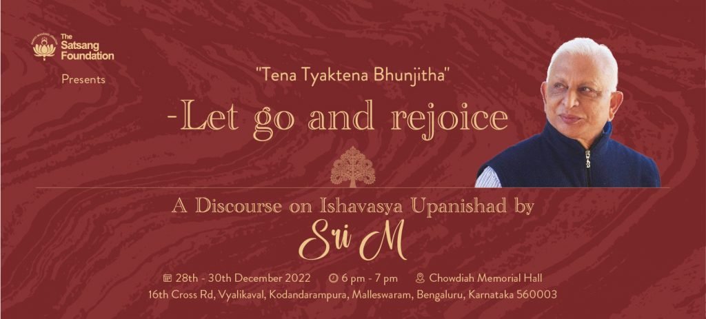 Sri M‘s Talks on 'Ishavasya Upanishad' in Bengaluru - The Satsang ...